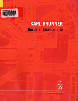 Karl Brunner: desde el Bicentenario | Universidad de Chile